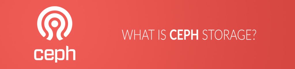 What is Ceph Storage? - Blogs